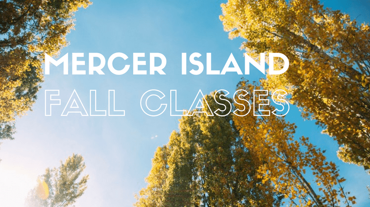 Mercer Island Fall Classes & Activities - My Mercer Island My Mercer Island