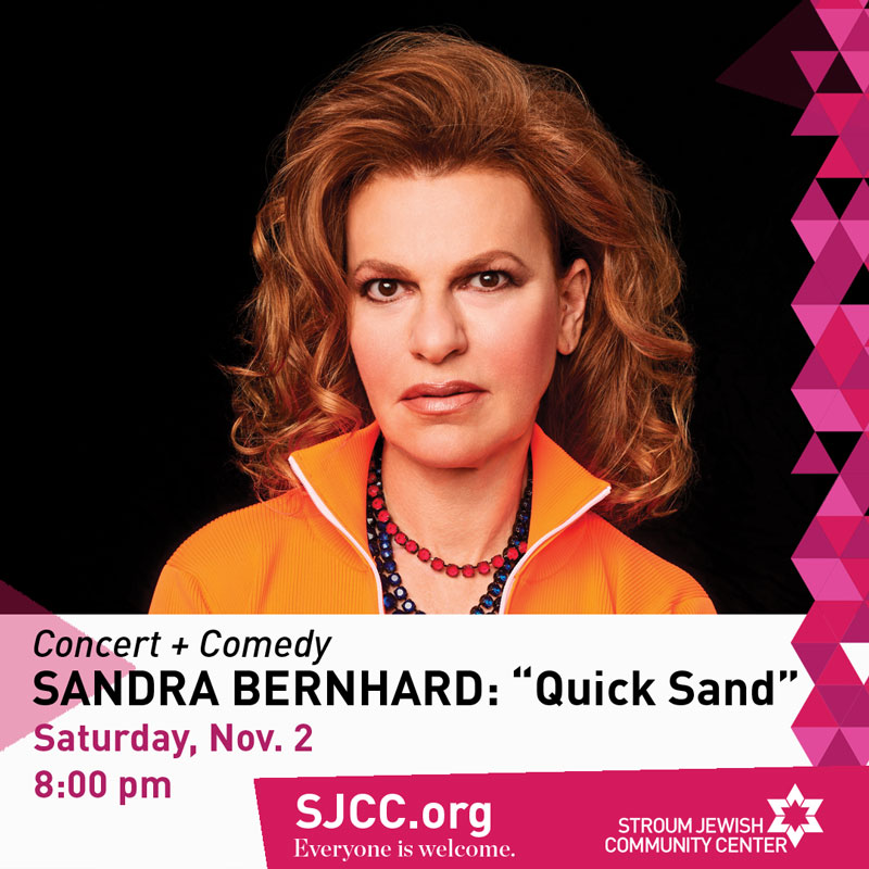 Sandra Bernhard “Quick Sand”: Comedy + Cabaret - My Mercer Island My ...